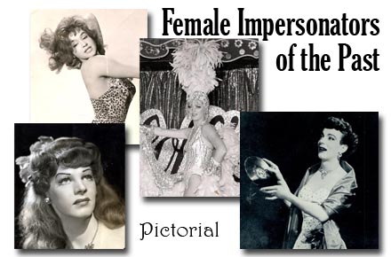 Classic Stars of Female Impersonation - Transgender Forum : Transgender ...
